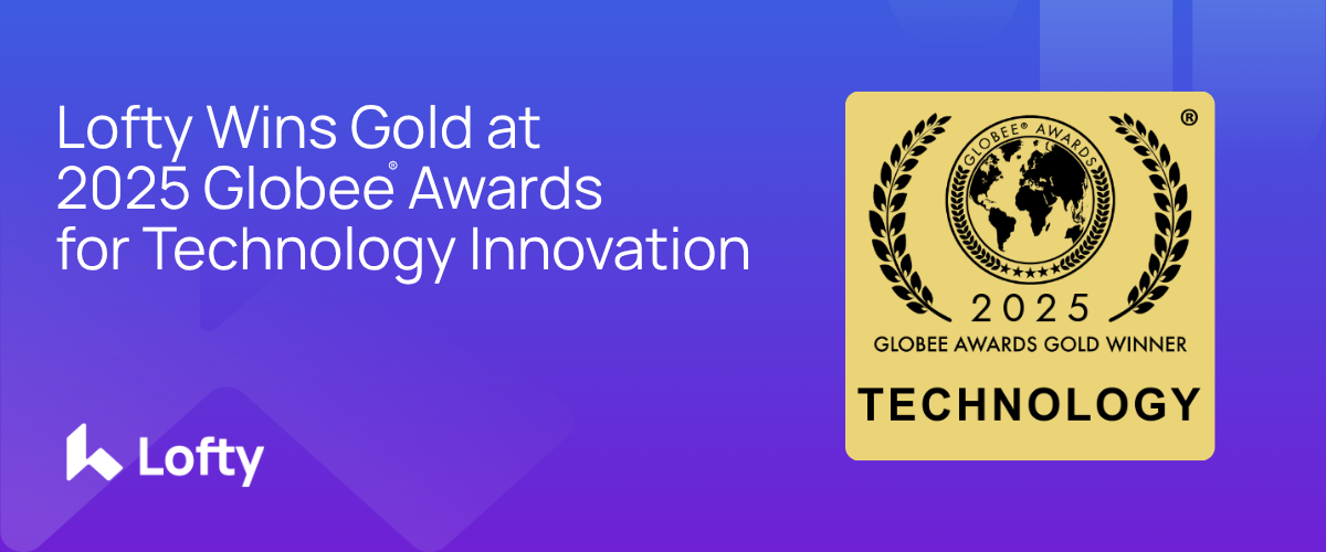 Lofty Wins Gold at 2025 Globee® Awards for Technology Innovation